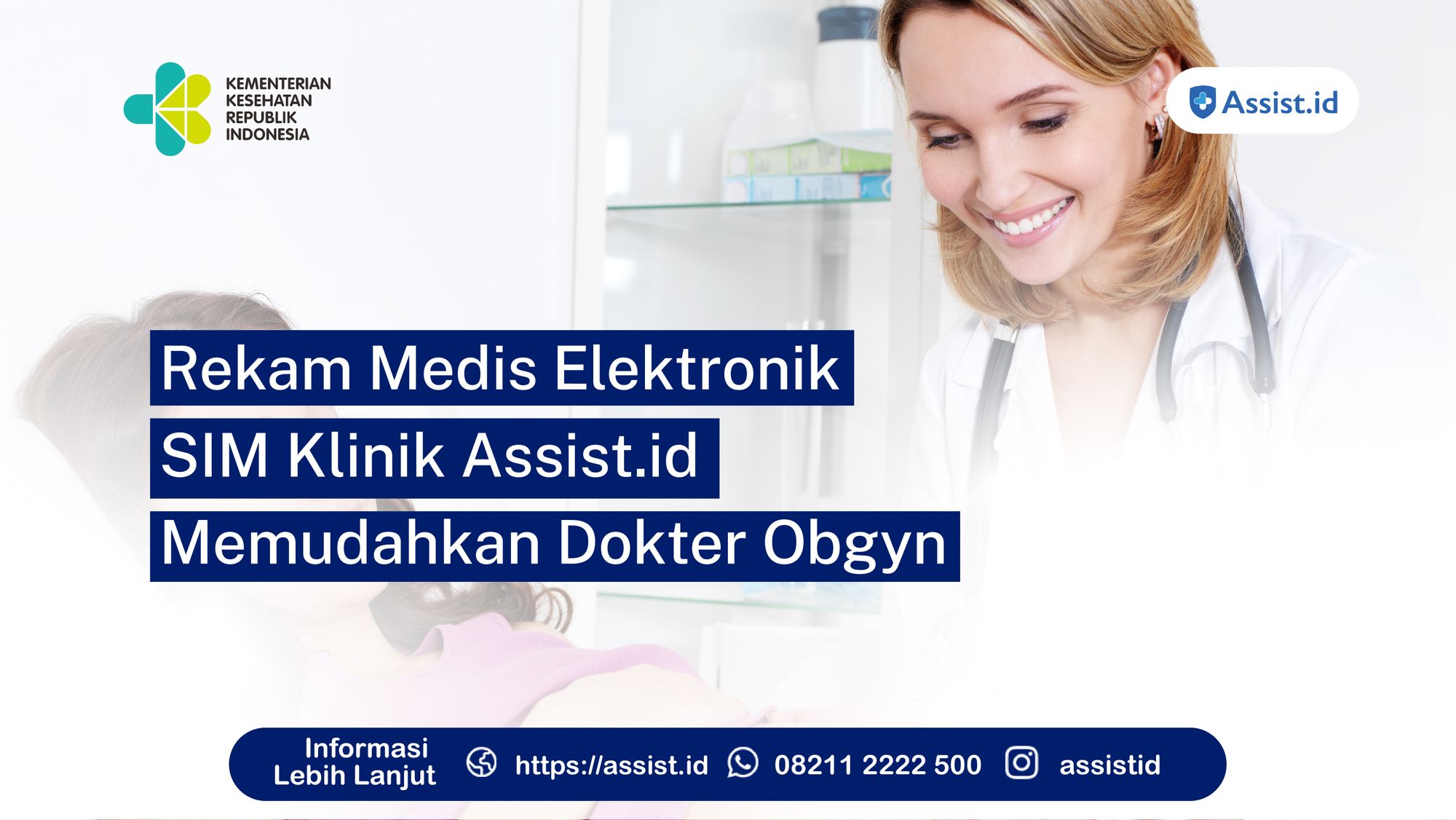 Rekam Medis Elektronik SIM Klinik Assist.id Memudahkan Dokter Obgyn